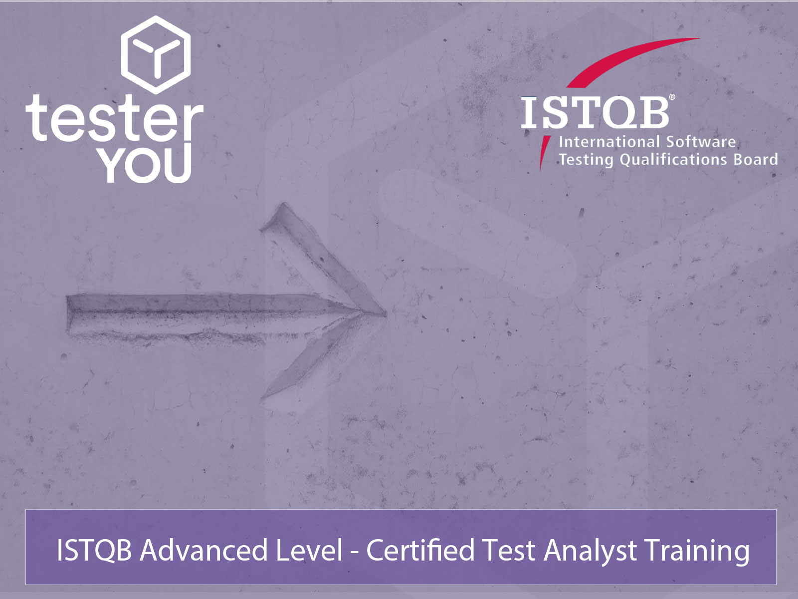 ISTQB Advanced Level - Certified Test Analyst Training - TesterYou ISTQB Advanced Level - Certified Test Analyst Training - TesterYou